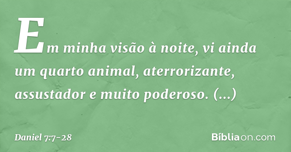 Daniel 7:7-28 - Bíblia