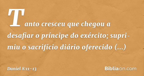 Daniel 8:11-13 - Bíblia