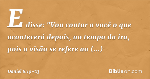 Daniel 8:19-23 - Bíblia