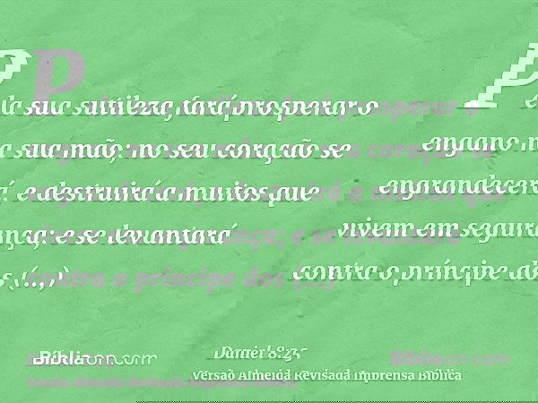 Daniel 8:25 - Bíblia