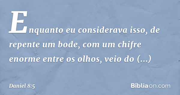 Daniel 8:5 - Bíblia