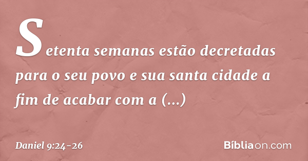 Daniel 9:24-26 - Bíblia