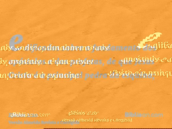 Efésios 2:20 - Bíblia