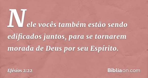 Efésios 2:22 - Bíblia