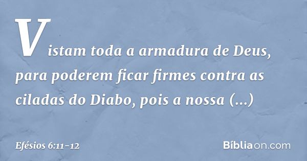Efésios 6:11-12 - Bíblia