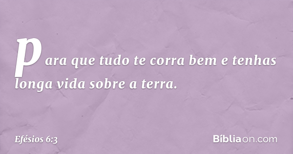 Efésios 6:3 - Bíblia