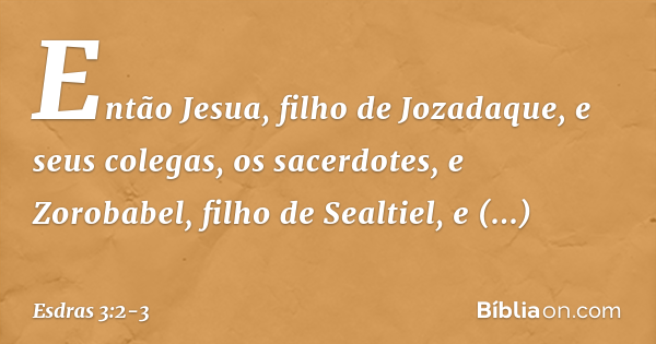 Esdras 3:2-3 - Bíblia
