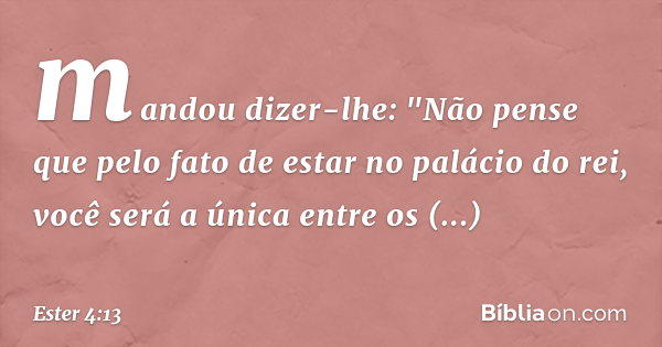 Ester 4:13 - Bíblia