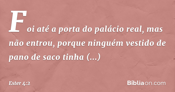 Ester 4:2 - Bíblia