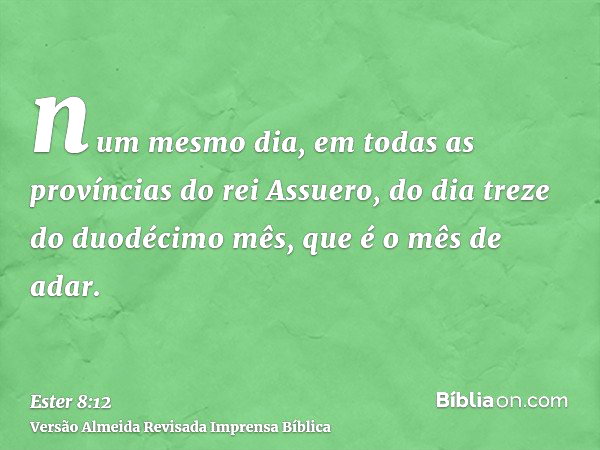 Ester 8:12 - Bíblia