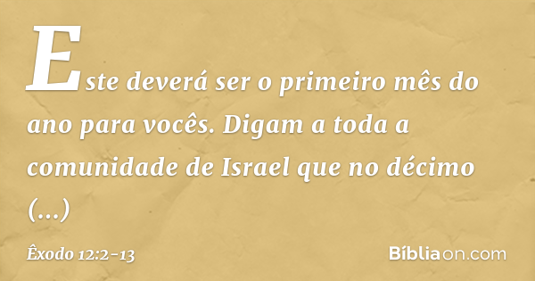 Êxodo 12:2-13 - Bíblia