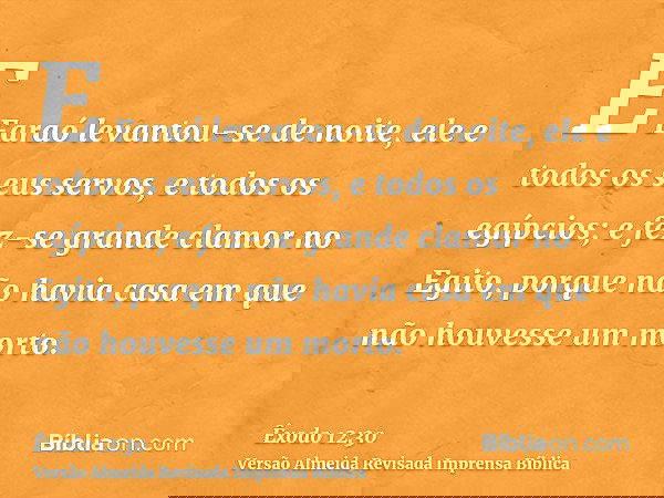 Êxodo 12:30 - Bíblia