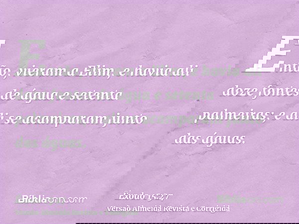 Êxodo 15:27 - Bíblia