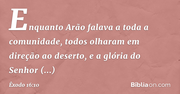 Êxodo 16:10 - Bíblia