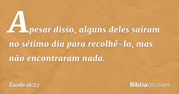 Êxodo 16:27 - Bíblia