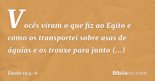 Êxodo 19:4-6 - Bíblia
