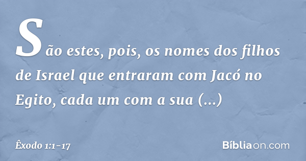 Êxodo 1:1-17 - Bíblia