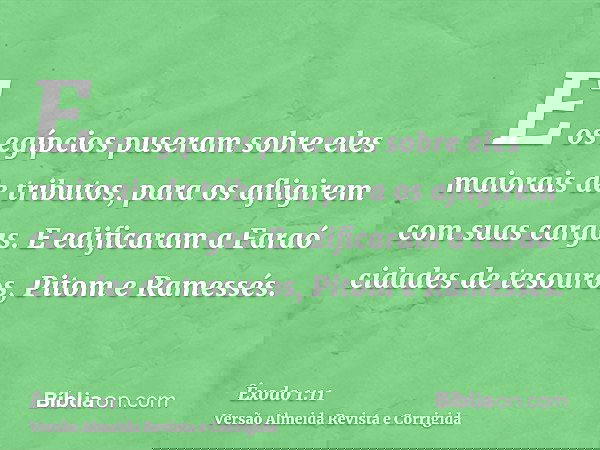 Êxodo 1:11 - Bíblia