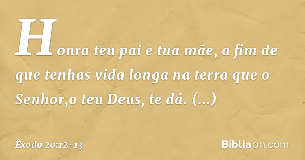 Êxodo 20:12-13 - Bíblia