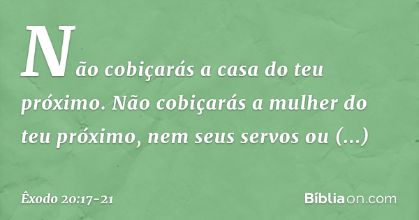 Êxodo 20:17-21 - Bíblia