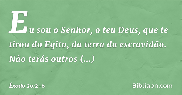 Êxodo 20:2-6 - Bíblia