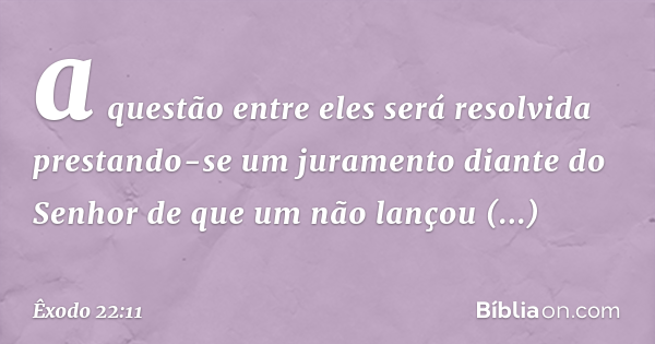 Êxodo 22:11 - Bíblia
