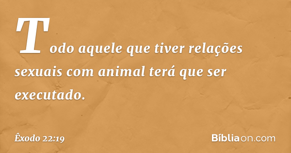 Êxodo 22:19 - Bíblia