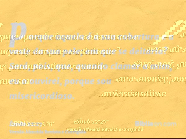 Êxodo 22:27 - Bíblia