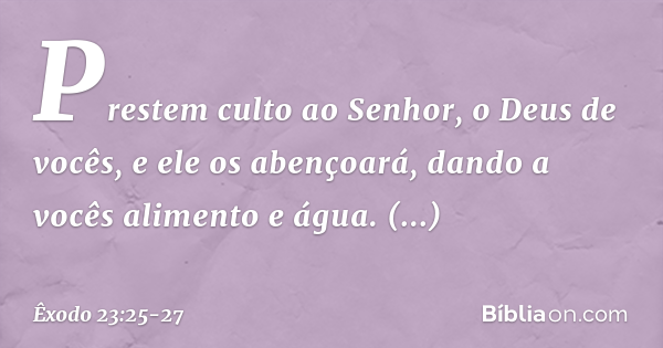 Êxodo 23:25-27 - Bíblia