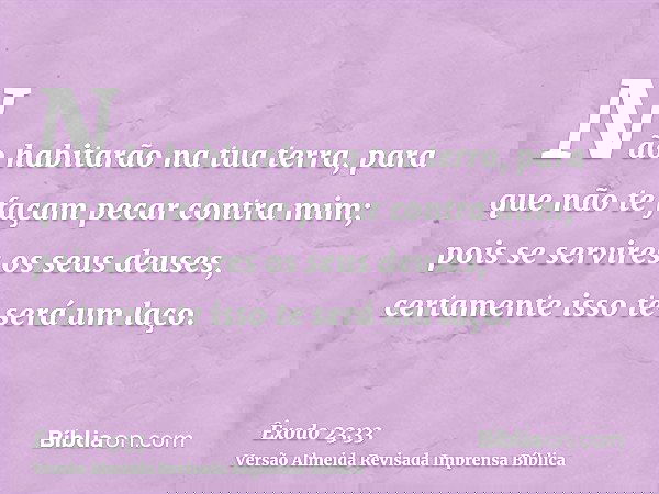 Êxodo 23:33 - Bíblia