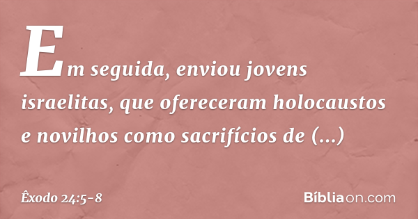 Êxodo 24:5-8 - Bíblia