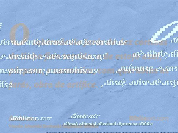 Êxodo 26:1 - Bíblia