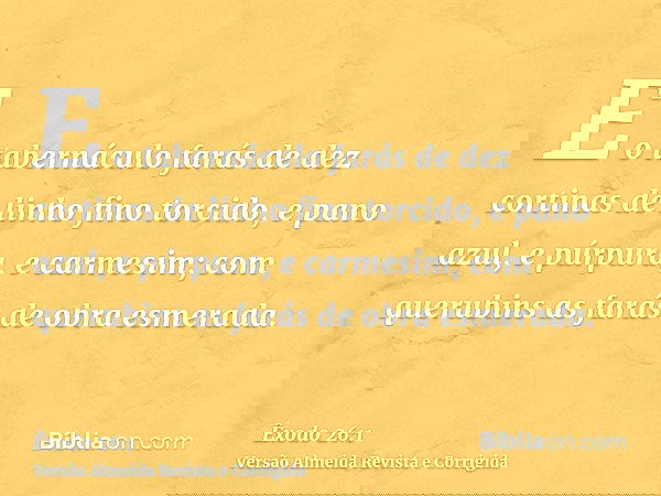 Êxodo 26:1 - Bíblia