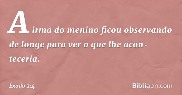 Êxodo 2:4 - Bíblia