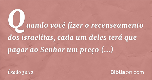 Êxodo 30:12 - Bíblia