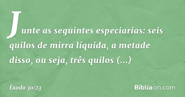 Êxodo 30:23 - Bíblia