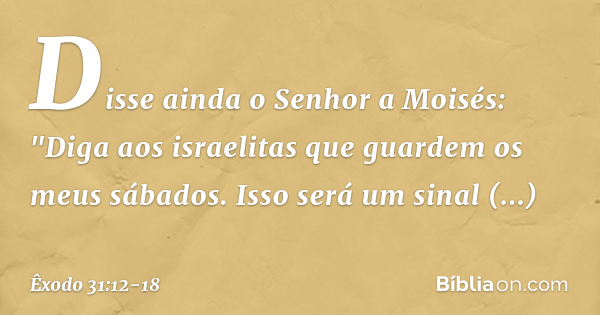 Êxodo 31:12-18 - Bíblia