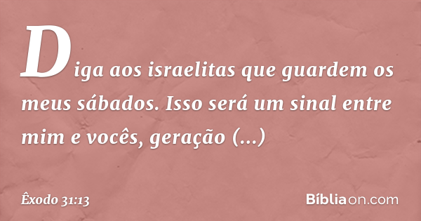 Êxodo 31:13 - Bíblia
