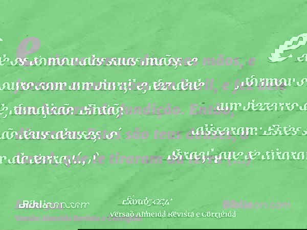 Êxodo 32:4 - Bíblia