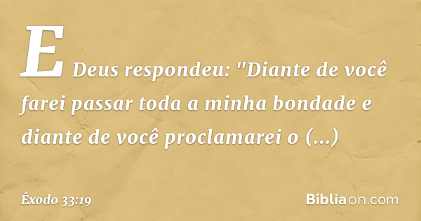 Êxodo 33:19 - Bíblia