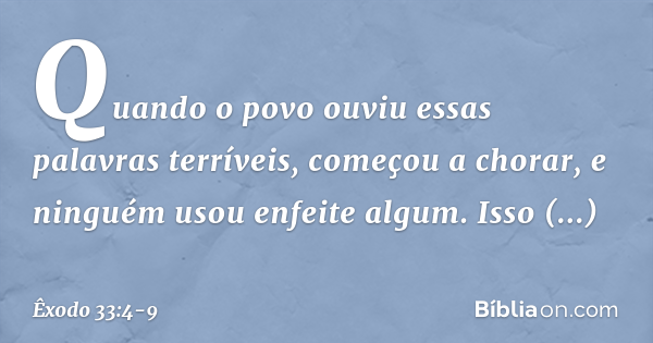 Êxodo 33:4-9 - Bíblia