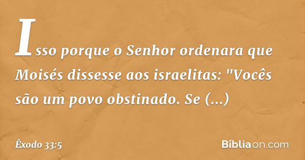 Êxodo 33:5 - Bíblia