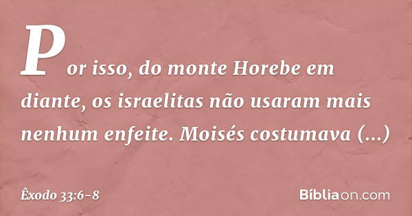 Êxodo 33:6-8 - Bíblia
