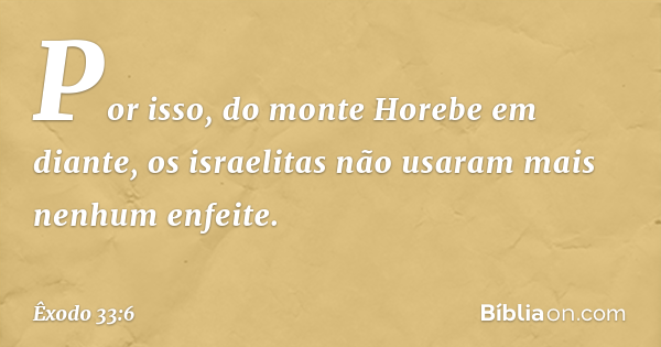 Êxodo 33:6 - Bíblia