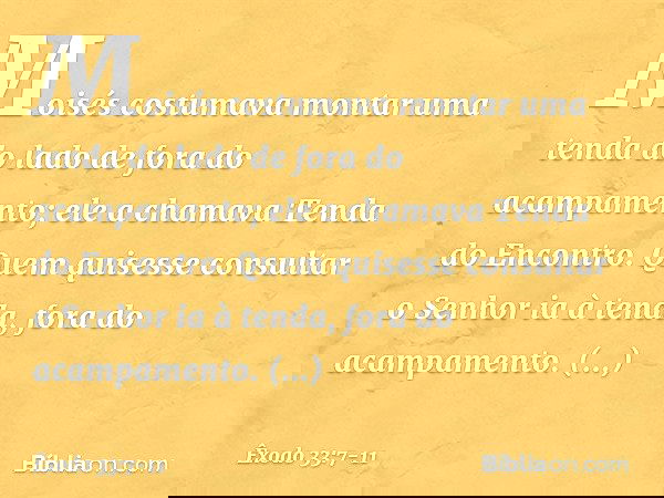 Êxodo 33:7-11 - Bíblia
