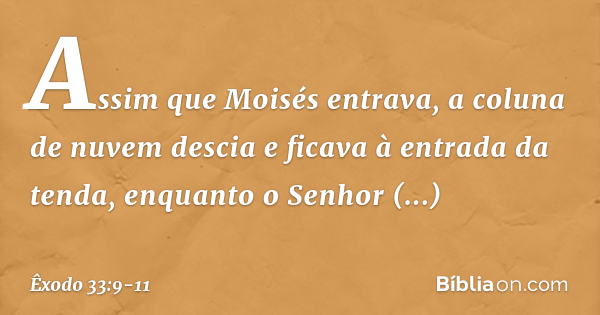 Êxodo 33:9-11 - Bíblia