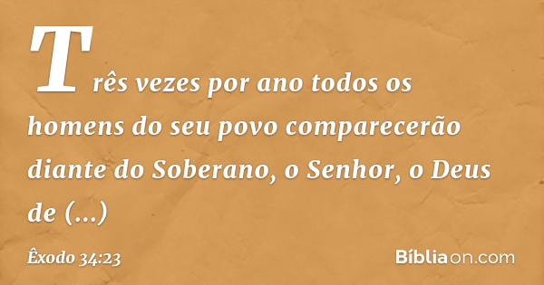 Êxodo 34:23 - Bíblia