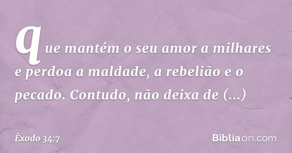 Êxodo 34:7 - Bíblia