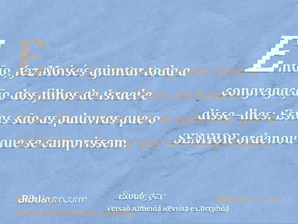 Êxodo 35:1 - Bíblia