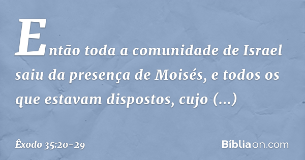 Êxodo 35:20-29 - Bíblia
